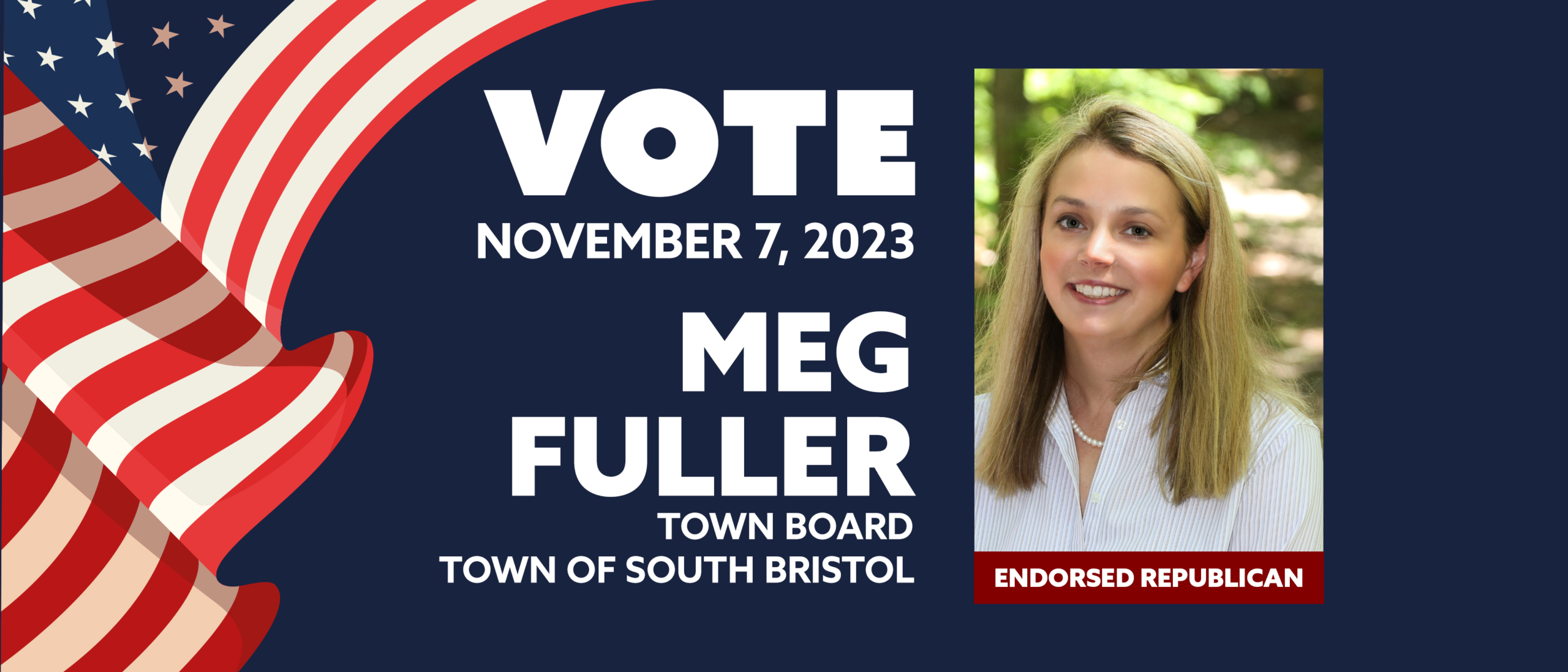 Vote for Meg Fuller – Candidate for South Bristol Town Board